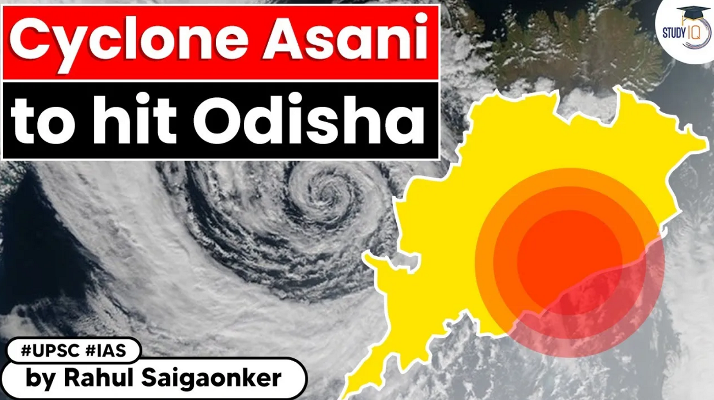 Cyclone Asani To Hit Odisha – Burning Issues – Free PDF Download