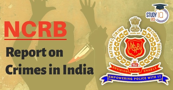 NCRB Report 2021 on Crimes in India