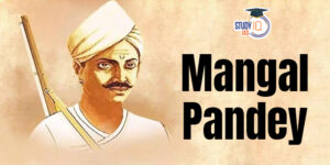 Mangal Pandey Biography, History & Role in Revolt of 1857