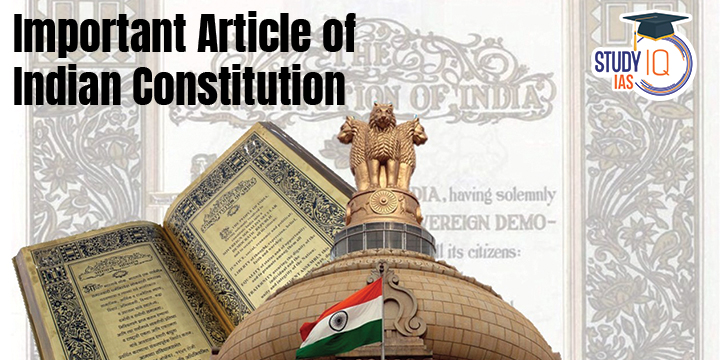 Important Articles of Indian Constitution, Complete List