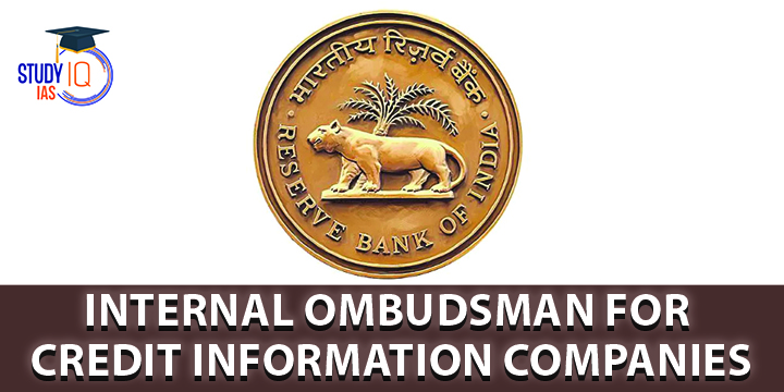 Internal Ombudsman for Credit Information Companies