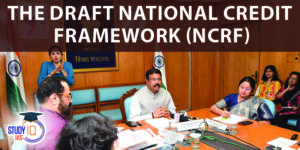 The Draft National Credit Framework (NCrF)