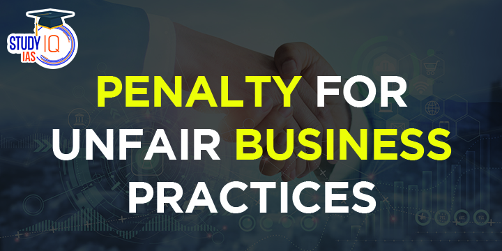 Penalty for Unfair Business Practices