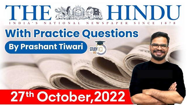 The Hindu Newspaper Analysis 27 Oct, 2022 | Daily Analysis