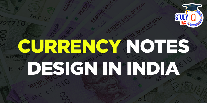 Currency Notes Design in India