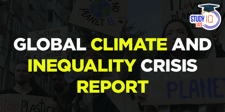 Global Climate and Inequality Crisis Report