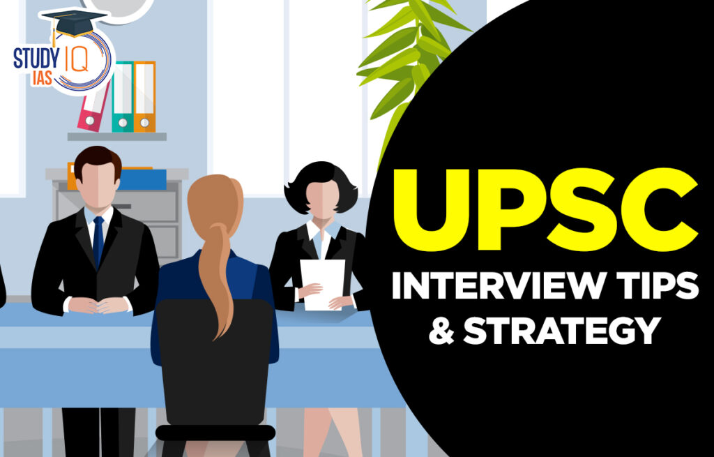 UPSC Interview Tips & Questions, How to Prepare for UPSC Interview