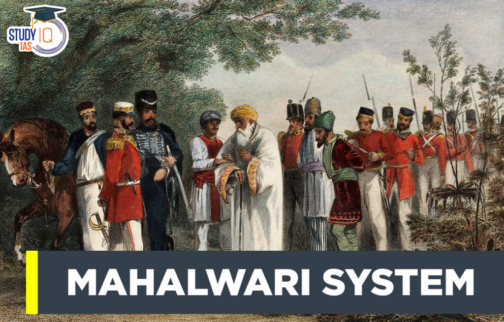 Mahalwari System Meaning, Features, Drawbacks, Issues & Importance