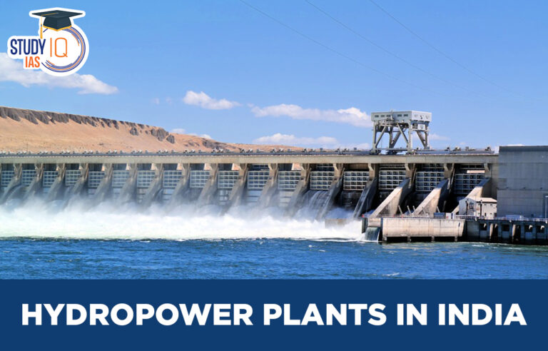 Hydropower Plants in India, List, Map, Names, Advantages, Disadvantages