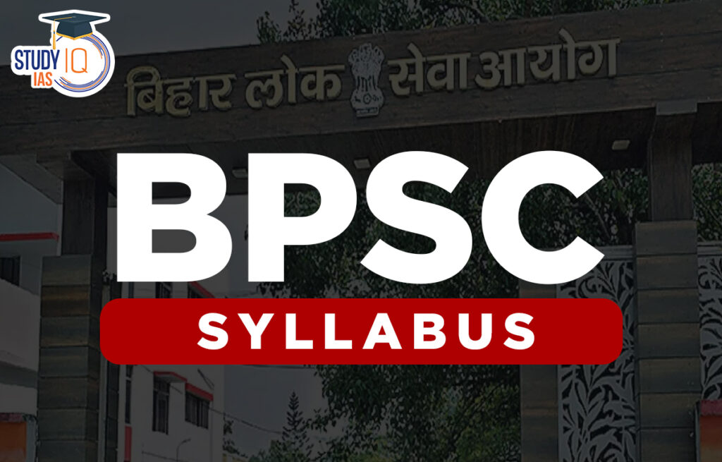 BPSC Syllabus 2023, BPSC Prelims, Mains Syllabus PDF