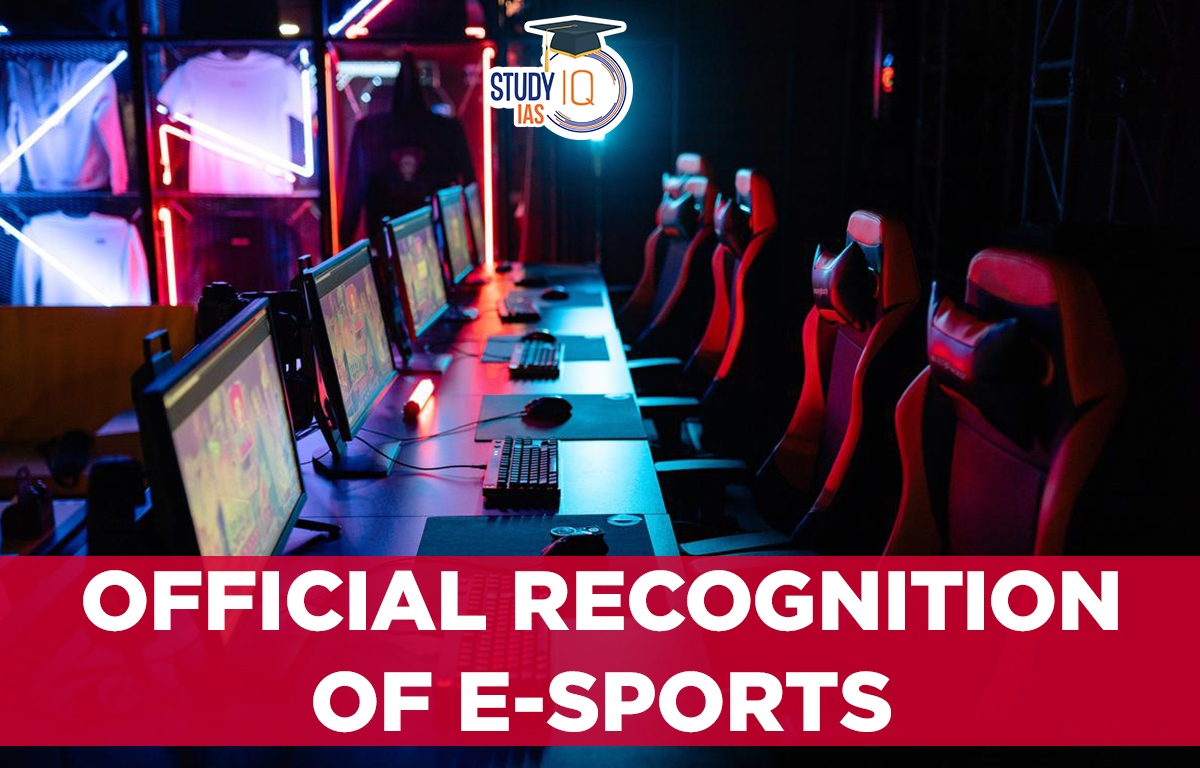 Official Recognition to E-Sports