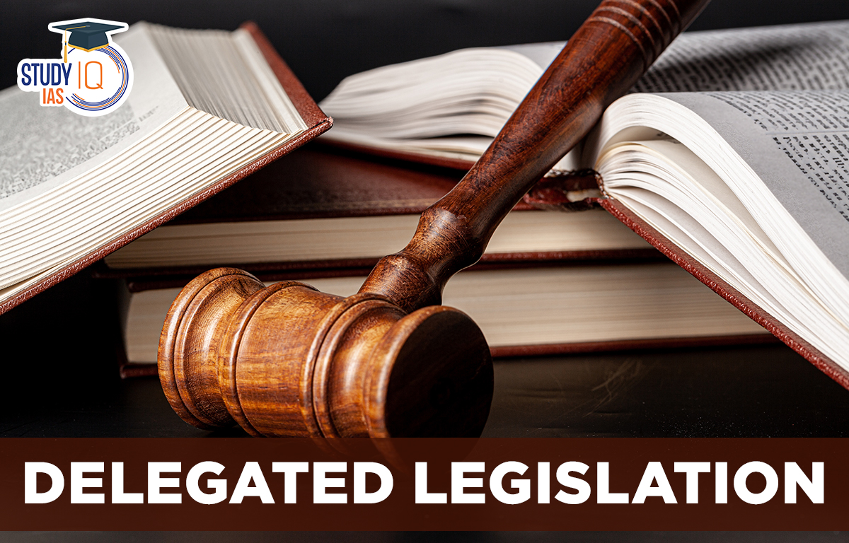 Delegated Legislation Delegated Legislation