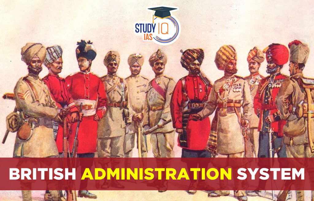 British Administration System, Pillars and Objective