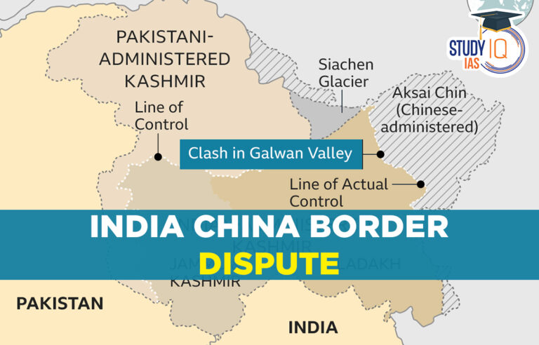 India China Border Dispute, Map, Conflicts, Major Disputes