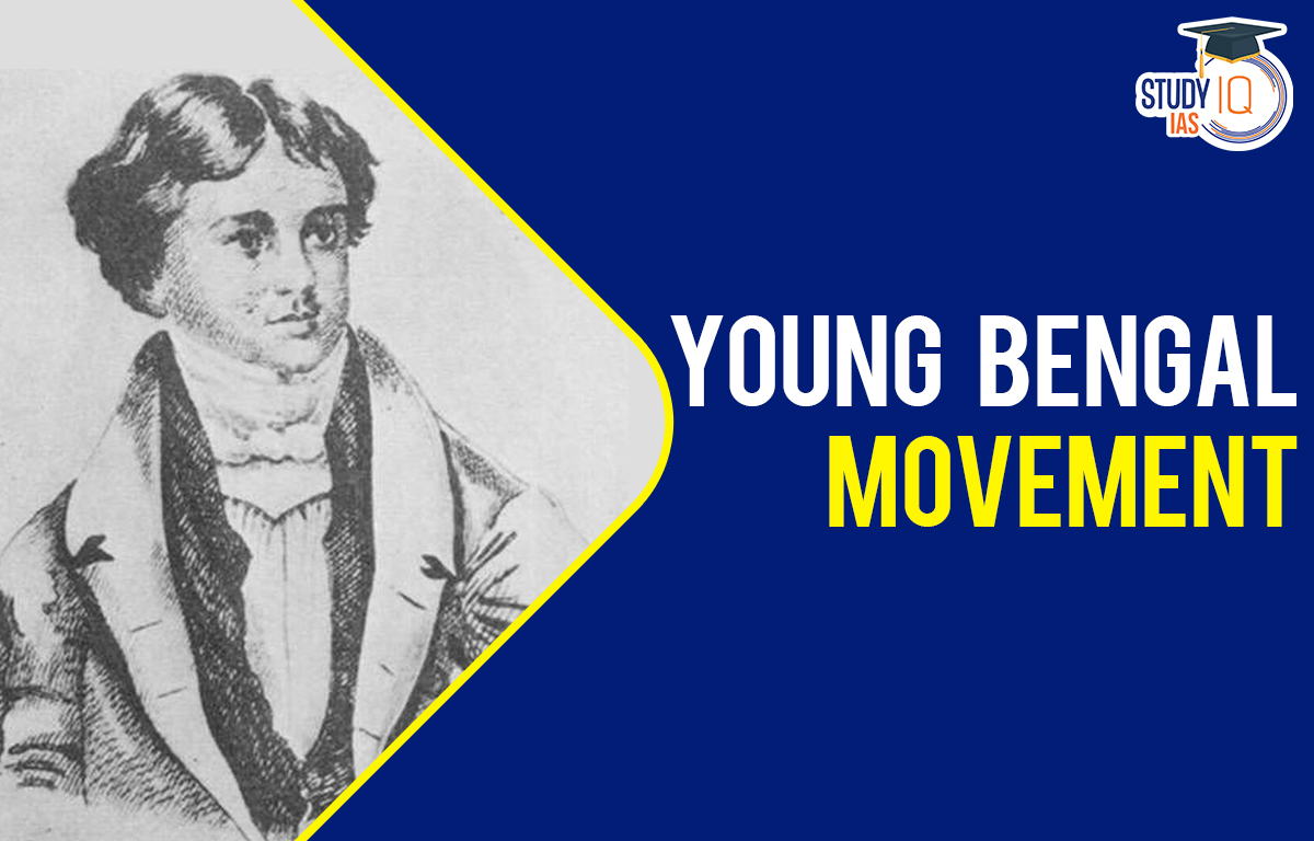 Young Bengal Movement, History, Founder, Objective and Impact