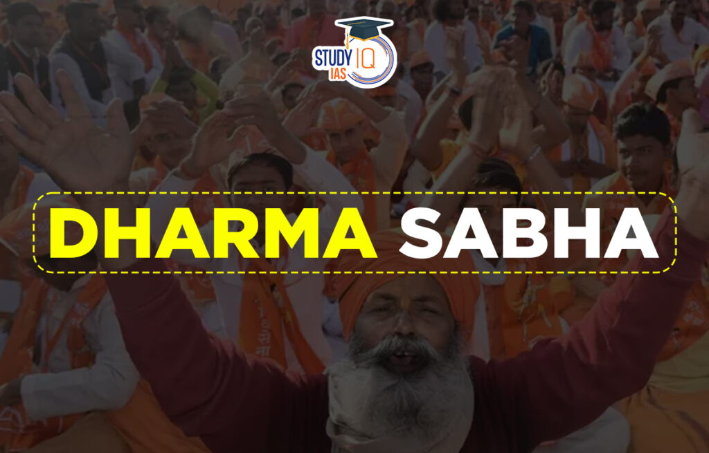 Dharma Sabha, History, Objective, Feature and Significance