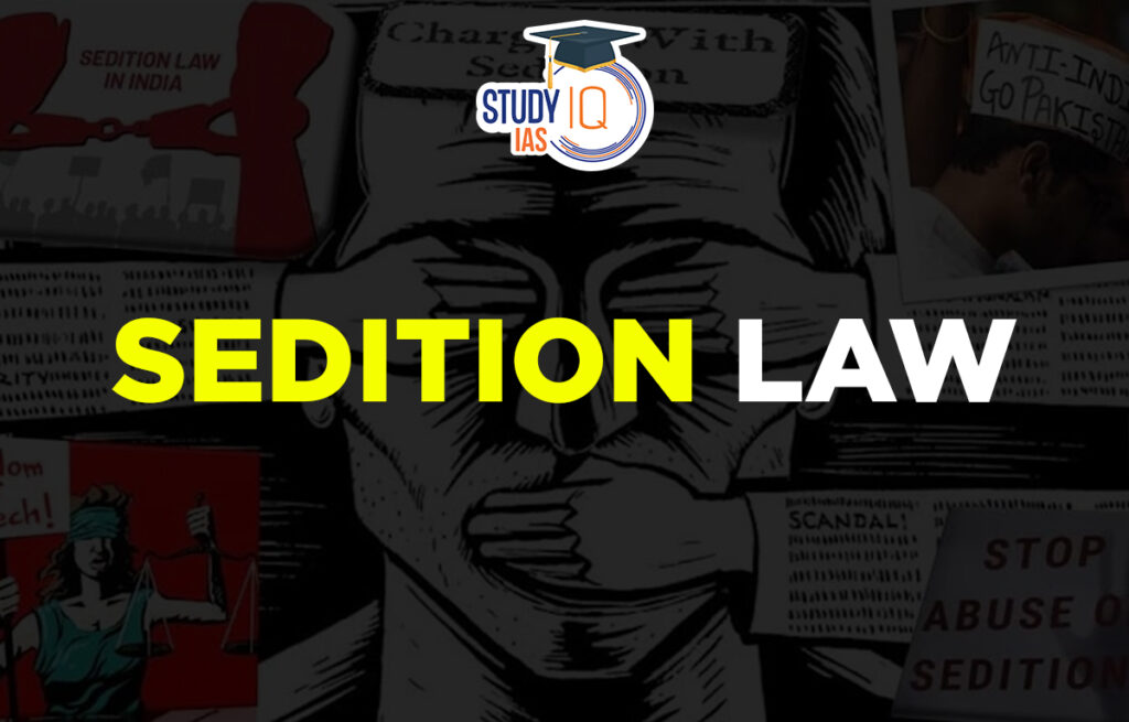 Sedition Law in India, Section 124A of the Indian Penal Code