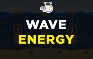 Wave Energy, Definition, Process, Advantages & Disadvantages