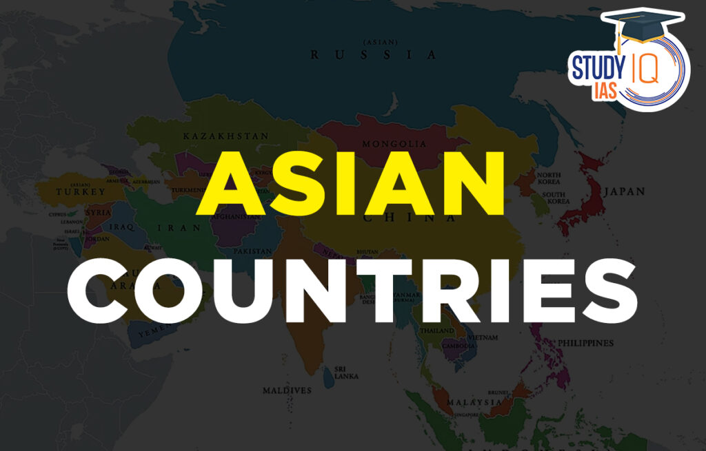 Asian Countries List, Map, Capitals, Regions, Name, Currency