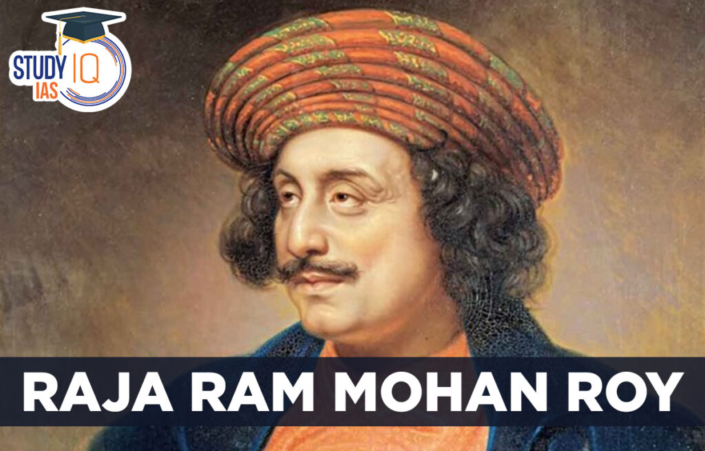 Raja Ram Mohan Roy Biography, History & Facts