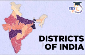Districts of India List, Map, Largest & Smallest, Complete List