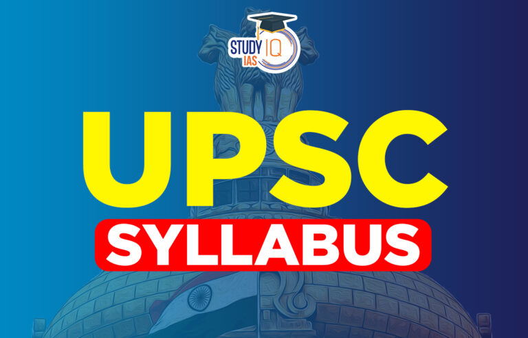 UPSC Syllabus 2023, UPSC Syllabus PDF For Civil Services Examination (CSE)