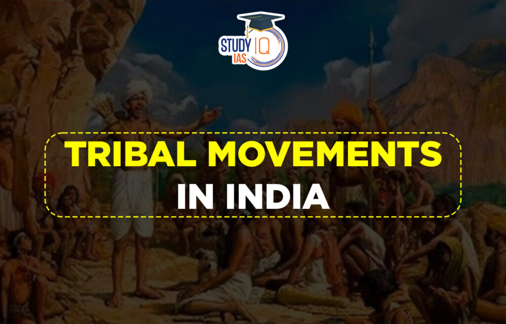 Tribal Movement in India, Causes, Phase and List