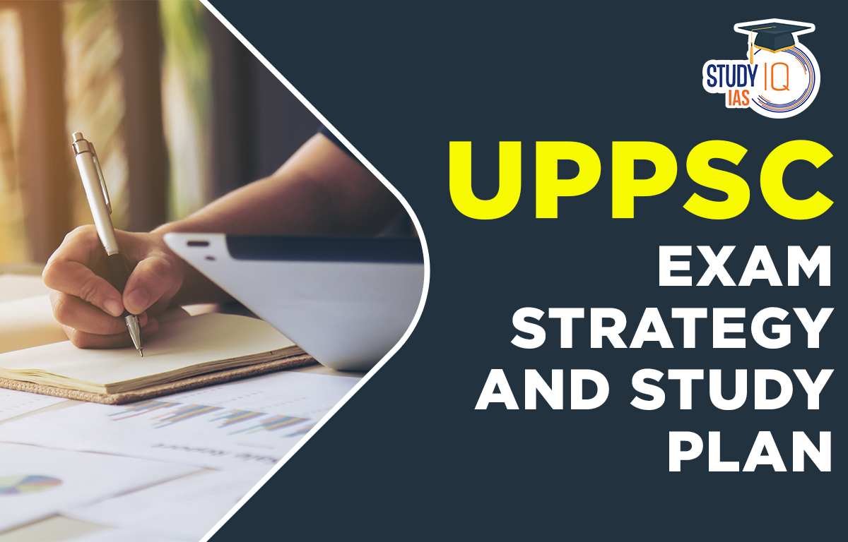 UPPSC PCS Study Plan 2023, Complete Strategy and Tips