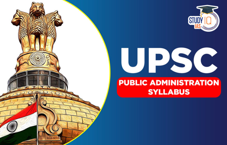 UPSC Public Administration Syllabus, Paper 1 & 2, Download PDF