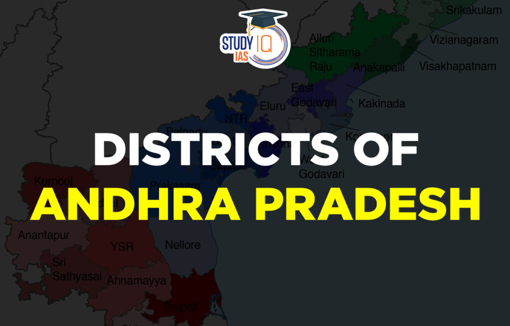 Districts of Andhra Pradesh & their Importance, Map, Names