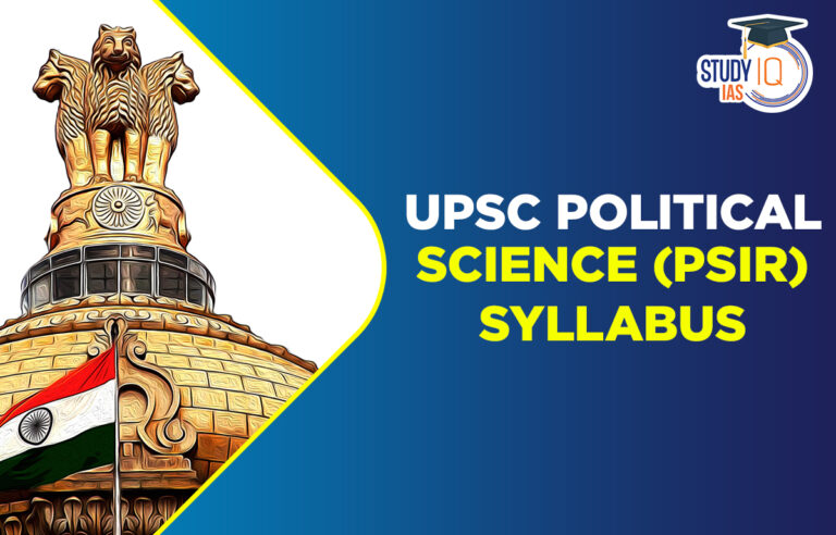UPSC Political Science Syllabus for IAS Mains, Download PSIR Paper 1 & 2 PDF