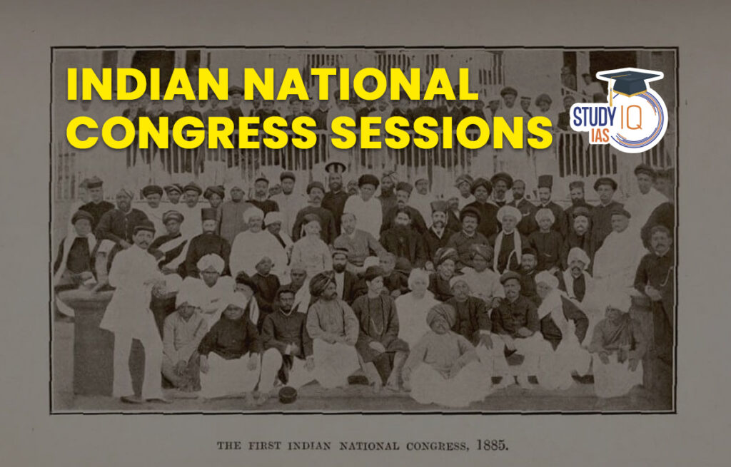 List of Indian National Congress Sessions & Their Presidents