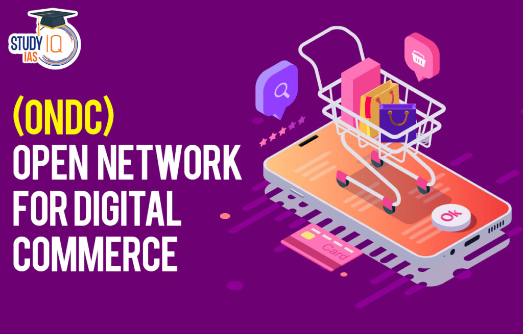 Open Network for Digital Commerce (ONDC)