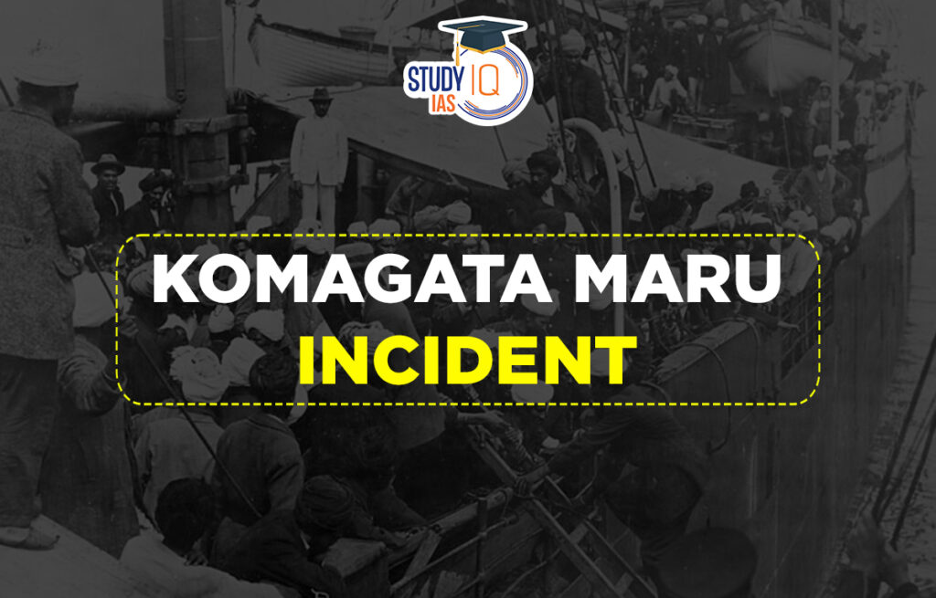 Komagata Maru Incident, Introduction, History & Significance