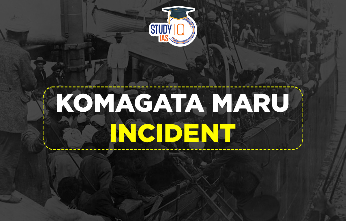 Komagata Maru Incident, Introduction, History & Significance