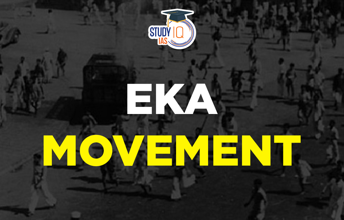 Eka Movement, History, Causes, Objective and Outcomes