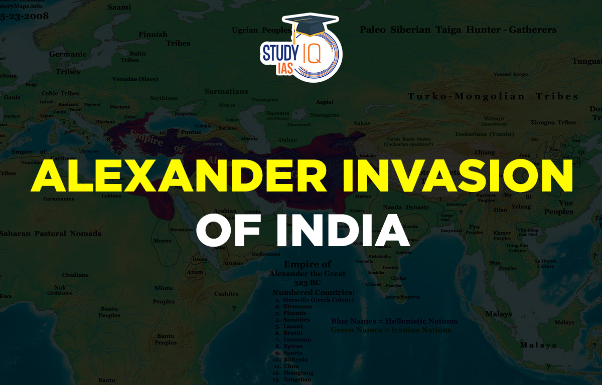 Alexander Invasion of India, Introduction, History, Effect and Impact