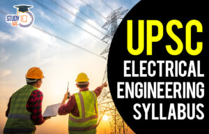 UPSC Electrical Engineering Syllabus For IAS Mains 2023 PDF