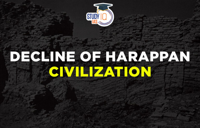 Decline of Harappan Civilization, Causes, Associated Theories