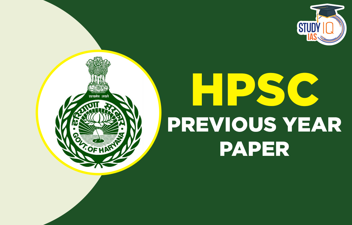 HPSC Previous Year Paper, Download PDF of Prelims 2019, 2021 and 2022