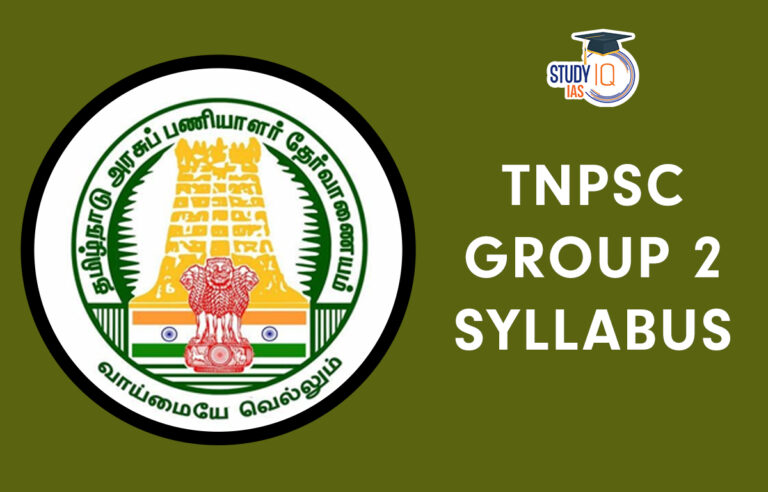 TNPSC Group 2 Syllabus 2023, Exam Pattern and Syllabus PDF