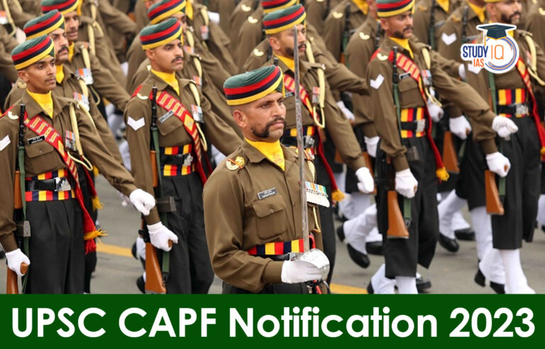 UPSC CAPF Notification 2023 Out, Exam Date, Eligibility, Vacancy