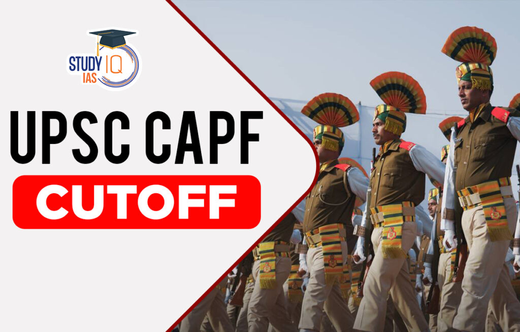 UPSC CAPF Cutoff, CAPF Previous Year Cutoff From 2014-2020