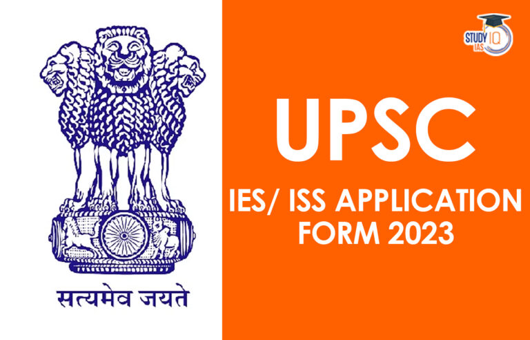 UPSC IES/ISS Application Form 2023 Out for 51 Posts by UPSC