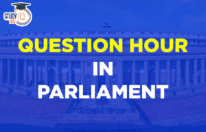 Zero Hour in a Parliament, Meaning, Origin & Duration