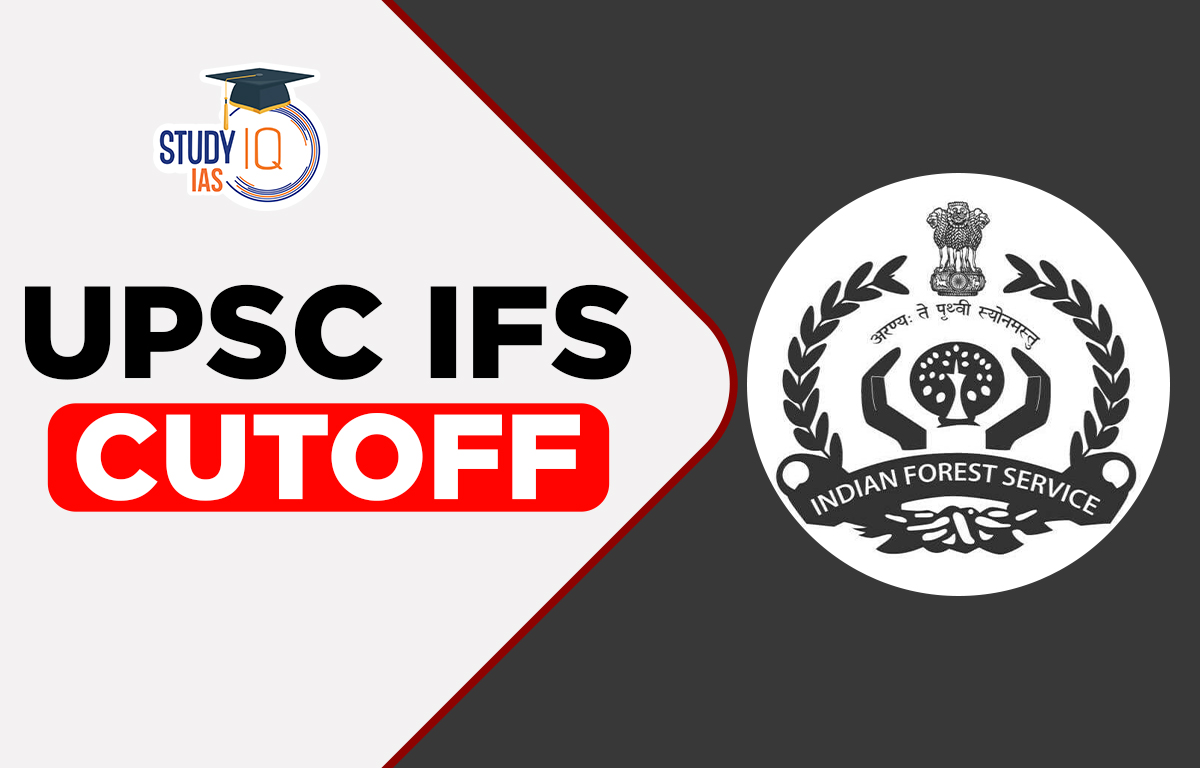 UPSC IFS Cutoff 2023, Check Category-wise Expected Cutoff for 2023