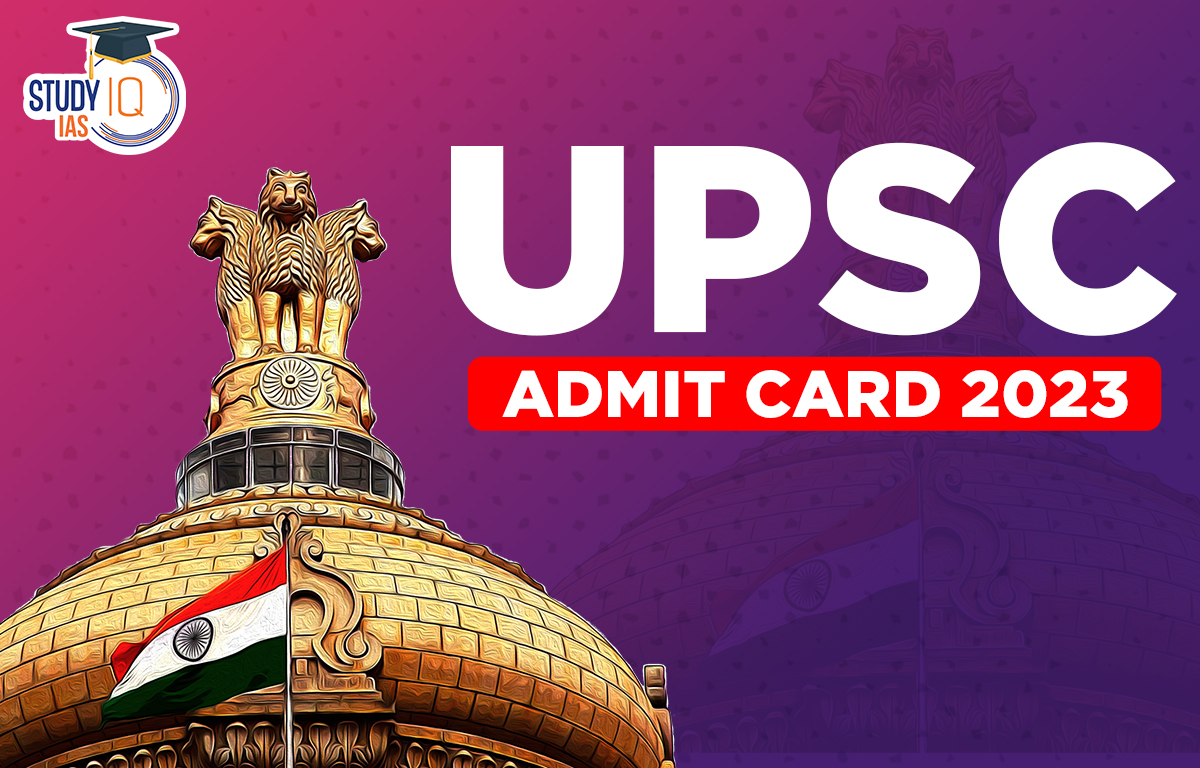 UPSC Mains Admit Card 2023 Out For IAS Exam Download Link UPSC Mains Admit Card 2023 Out For IAS Exam Download Link