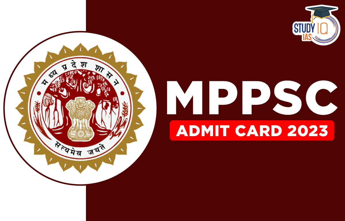 MPPSC Admit Card 2023 Out, Prelims Exam Download Link