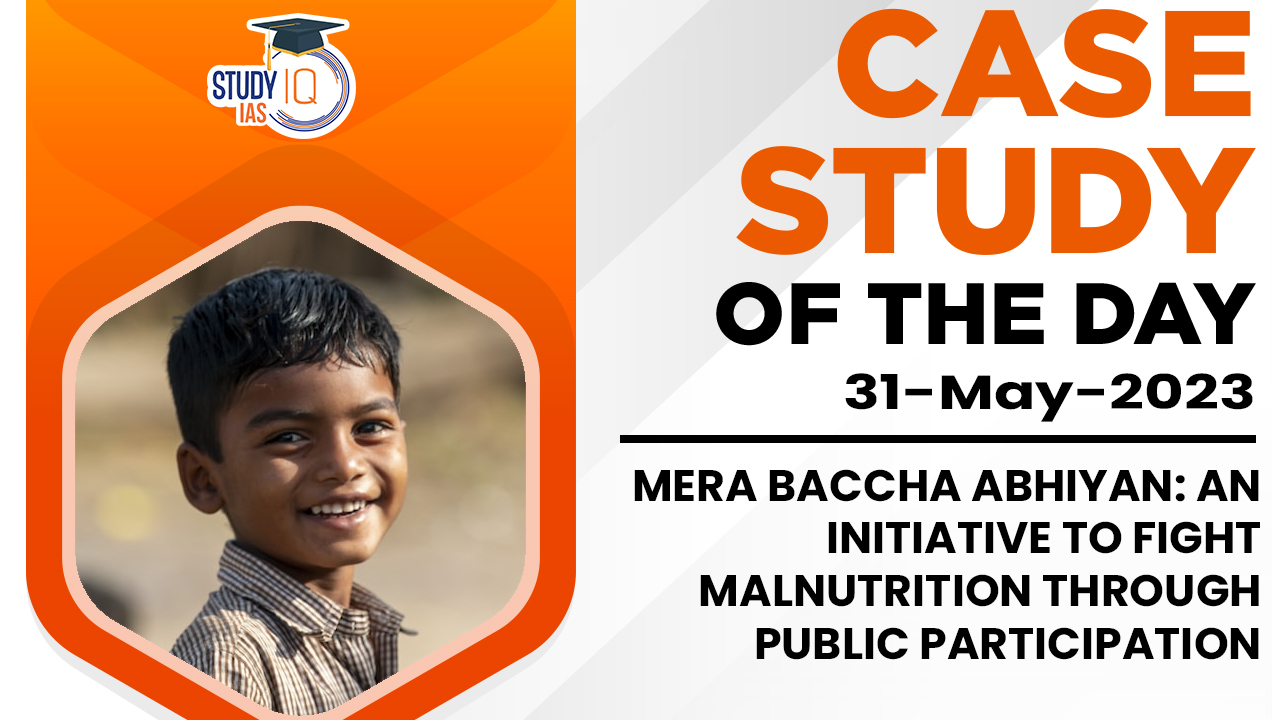 Mera Baccha Abhiyan- An Initiative to Fight Malnutrition through Public ...