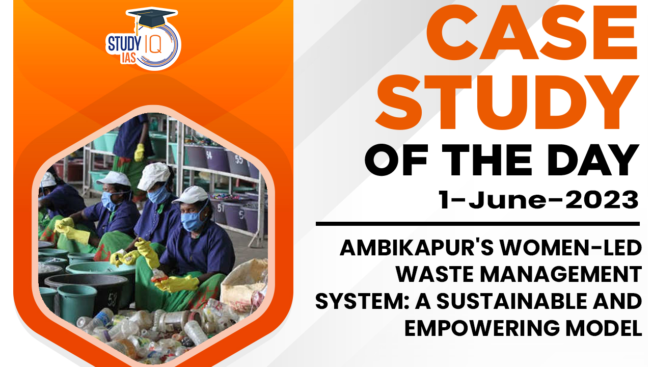 Ambikapur's Women-Led Waste Management System- A Sustainable and ...
